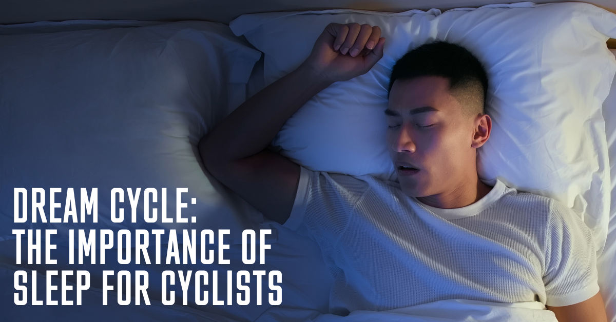 Dream Cycle: The importance of sleep for cyclists